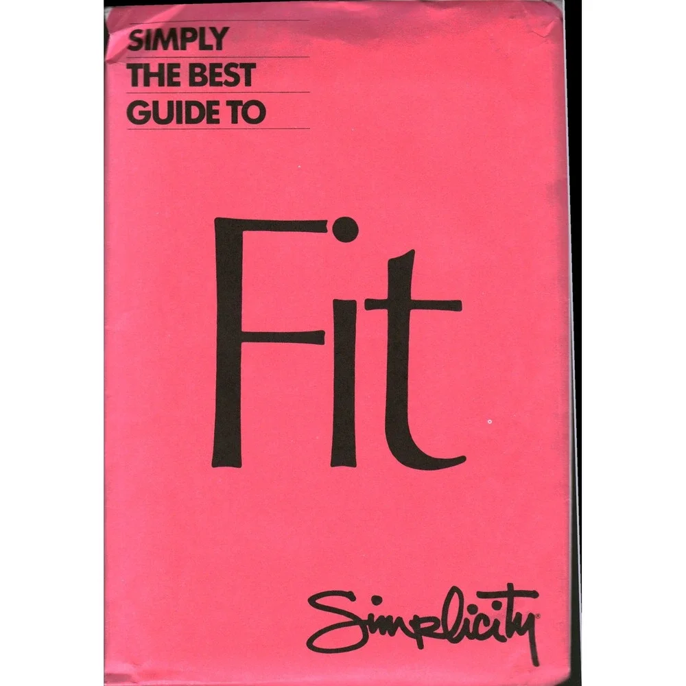 Simplicity | Office | Simplicity Simply The Best Guide To Fit Sewing ...